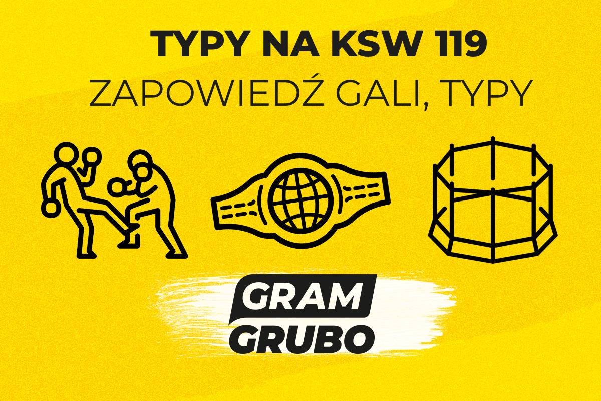 XTB KSW 119: zapowiedź, typy bukmacherskie, karta walk 20.06